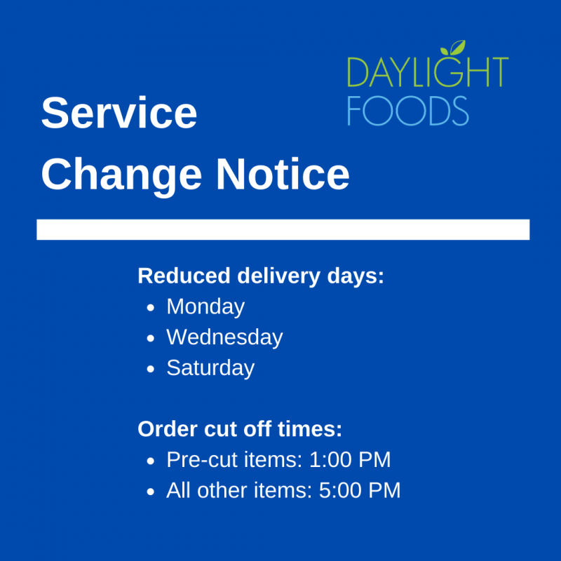 Service Change Notice - Daylight Foods